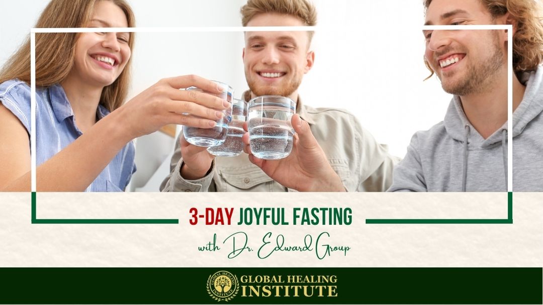 Easy 3-Day Guided Fast with Dr. Group (Special) | Global Healing Institute