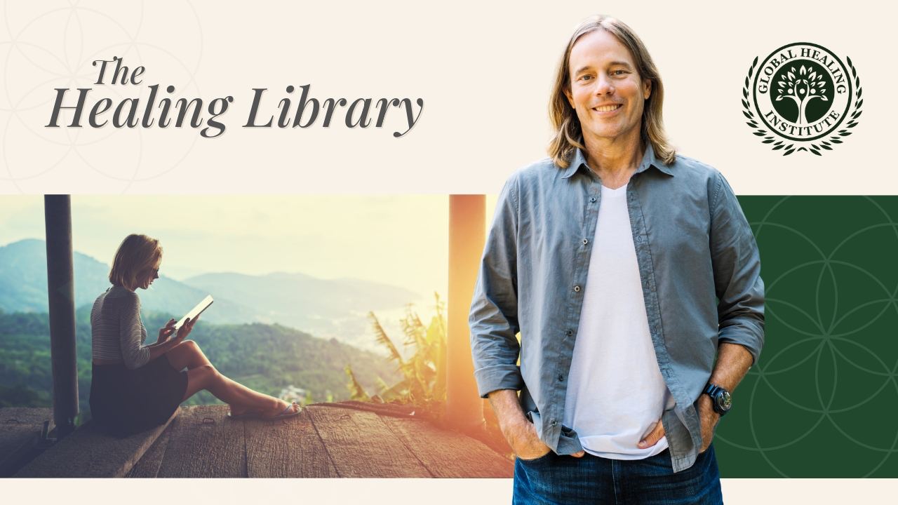 Healing Library - Global Healing Institute